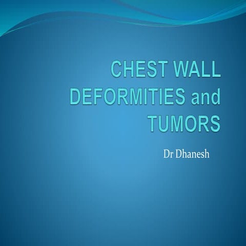 Sternal/ Chest wall deformities and Tumors | PPTX