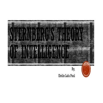 Sternberg’s theory of intelligence .pptx