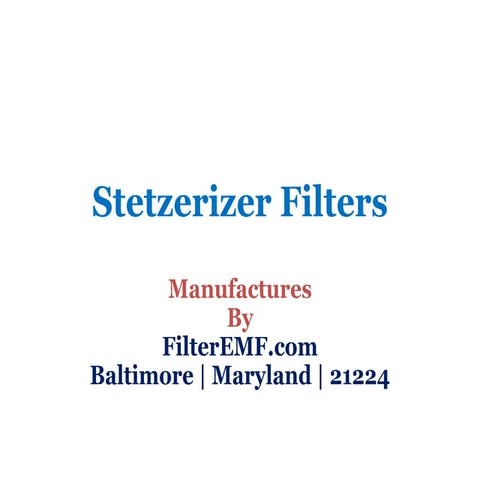 Stetzerizer Filters | FilterEMF
