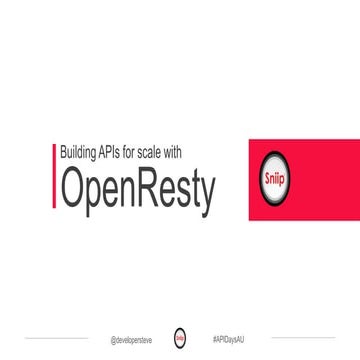 APIDays Australia - Openresty for scale | PPT