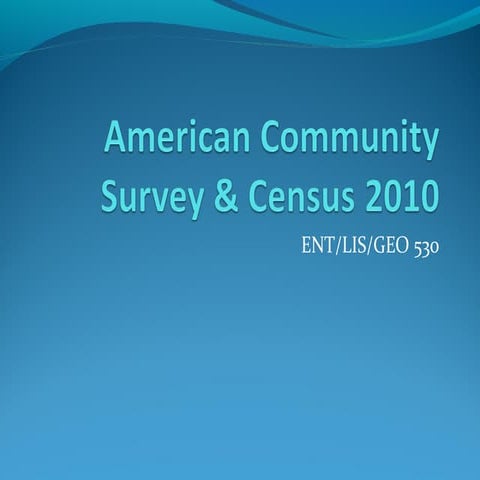 American Community Survey and the Census | PPT