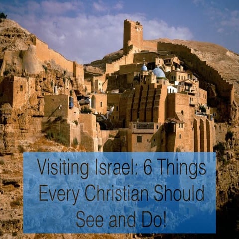 Steve Munsey Presents: 6 Things A Christian Should Do in Israel | PDF