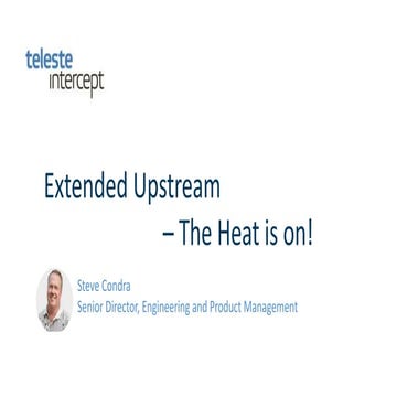Extended Upstream - The heat is on! | PPT