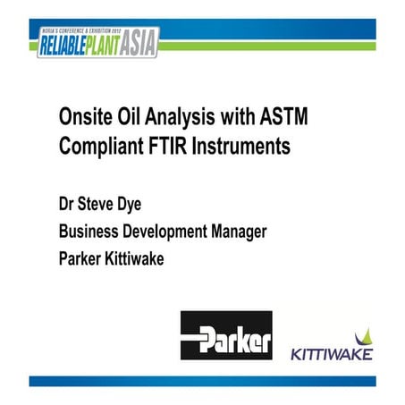 Steve dye onsite oil analysis with astm compliant ftir intruments | PDF