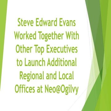 Steve Edward Evans Worked Together With Other Top Executives to Launch ...