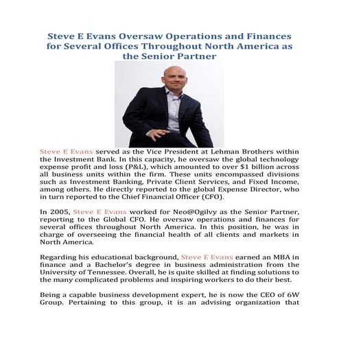 Steve E Evans Oversaw Operations and Finances for Several Offices ...