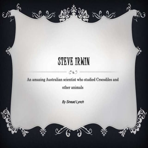Steve Irwin | PPTX | Television | Entertainment