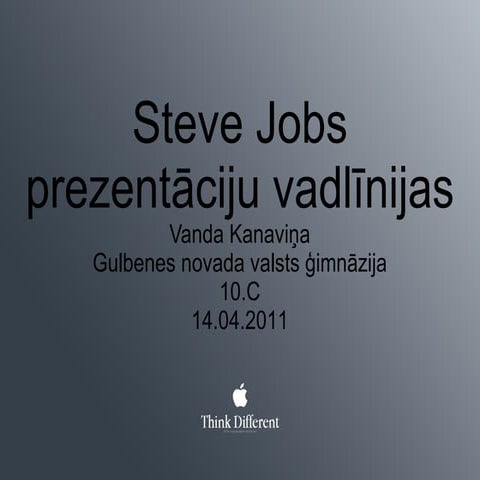 Vanda Kanaviņa, Steve Jobs vadlīnijas | ODP