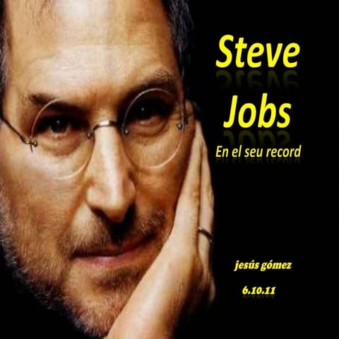 Steve Jobs. Breu homenatge | PPTX