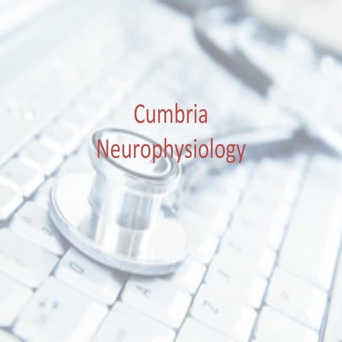 Dr Steven Coates - Neurophysiology Service in Cumbria | PPT
