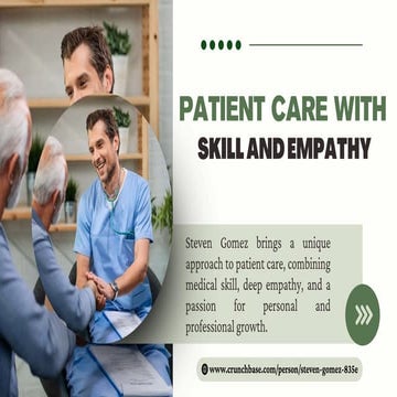 Steven Gomez Brings a Personal Touch to Patient Care | PDF