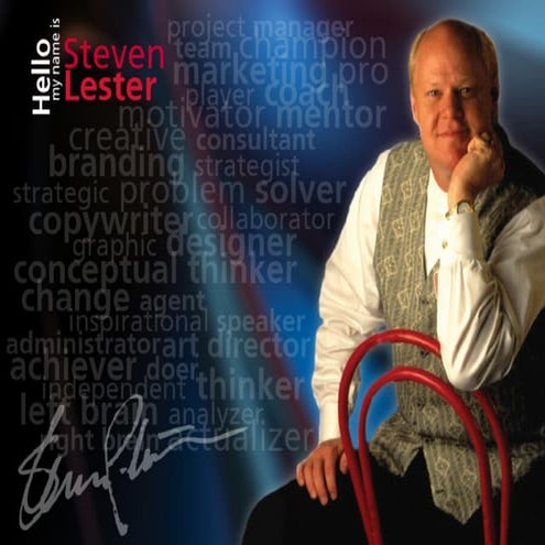 Steven Lester, Creative marketing consultant at Steven lester creative