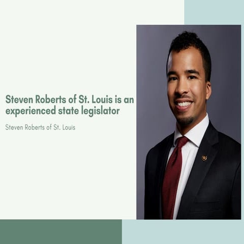 Steven Roberts St. Louis - an Experienced State Legislator | PDF