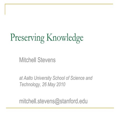 Stevens preserving knowledge | PPT | Education