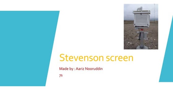 Sec 1 Stevenson Screen | PPT | Weather | Science