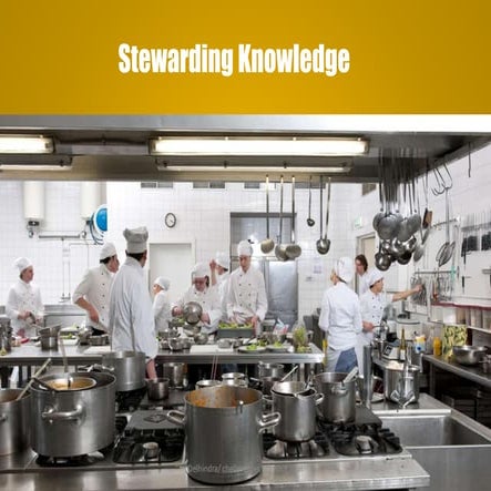Stewarding Knowledge: https://www.facebook.com/delhindra/ | PPTX
