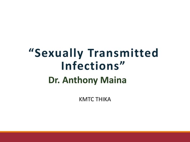 Sexually Transmitted Infections (STI’s) Presented By Theresa Lowry ...