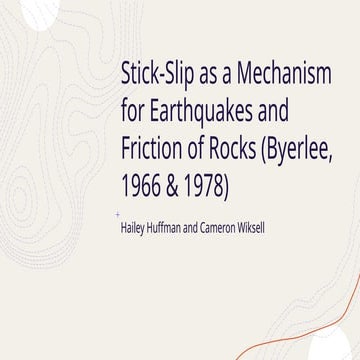 Stick-Slip as a Mechanism for Earthquakes and Friction.pptx