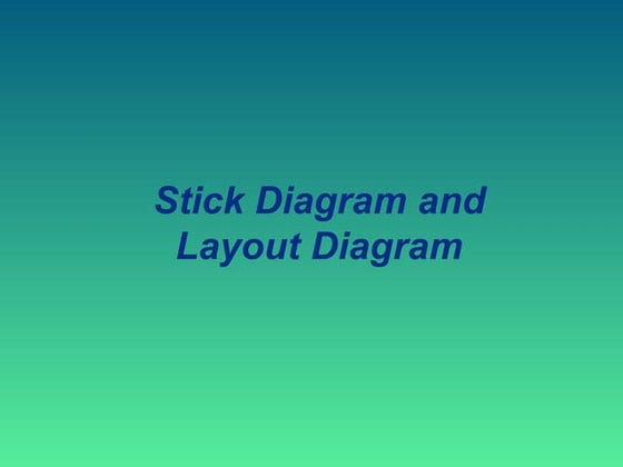Layout & Stick Diagram Design Rules | PPTX