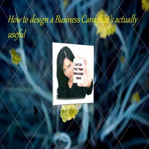 Principles to design cards for business | PPTX