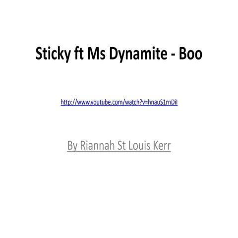 Sticky ft ms dynamite boo | PPT