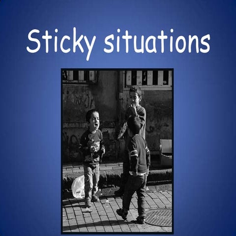 Sticky stituations | PPTX