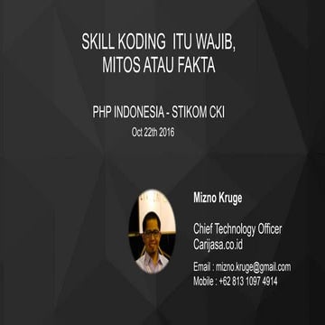 Skill Coding untuk Mahasiswa IT, mitos atau fakta? | PPT