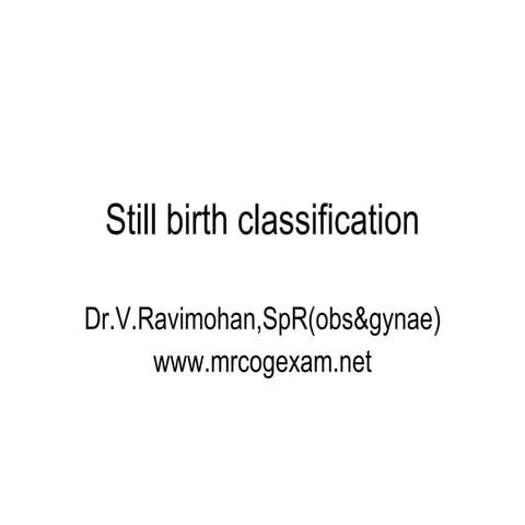 Still Birth Classification | PPT