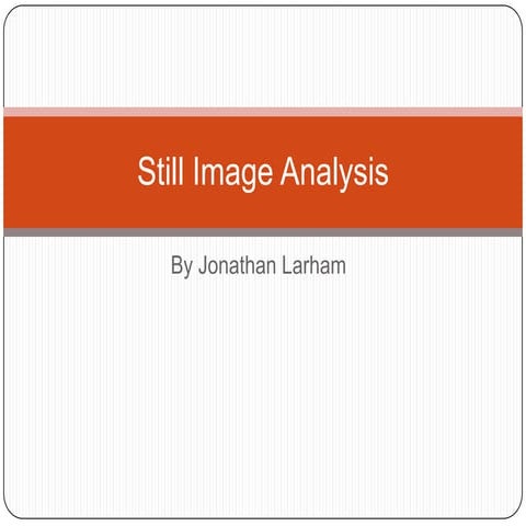 Still image analysis | PPT
