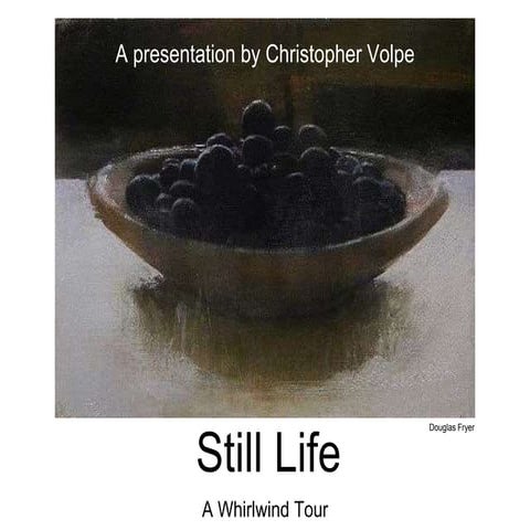 The History of Still Life Painting, A Whirlwind Tour | PPT