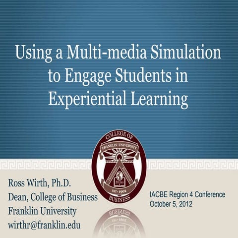 Using a Multi-media simulation to engage students in experiential ...