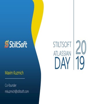 StiltSoft Atlassian Day 2019 intro | PPTX