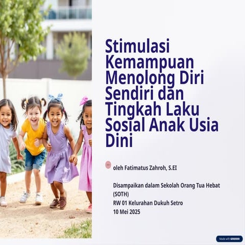 Stimulasi-Kemampuan-Menolong-Diri-Sendiri-dan-Tingkah-Laku-Sosial-Anak-Usia-Dini.pptx