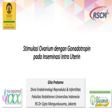 Stimulasi ovarium dengan gonadotropin pada inseminasi intrauterin- PIT POGI 2022 Pekanbaru .pdf