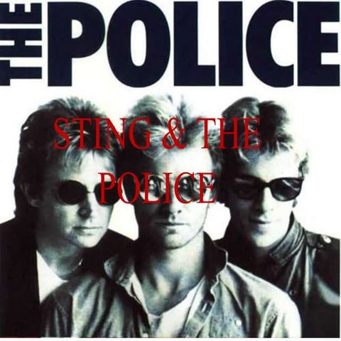 Sting & the police | PPTX