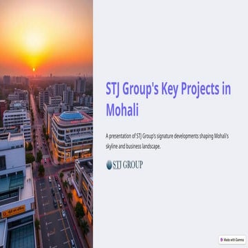 What are the key projects by STJ Group in Mohali? | PPTX