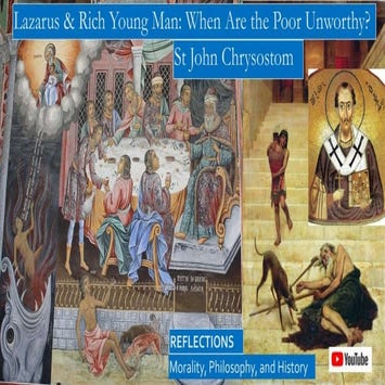 St John Chrysostom: Lazarus and the Rich Man: When Are the Poor ...