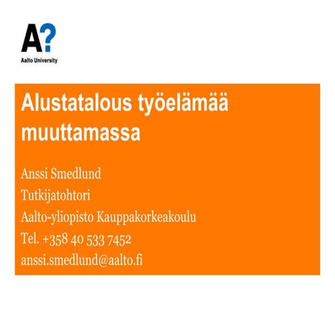 Stm digi open 09102017 alustatalous työelämää muuttamassa | PPT