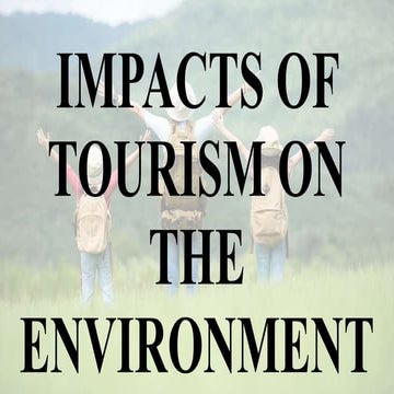 STM Lesson 3 - Impacts of Tourism on the Environment.pptx