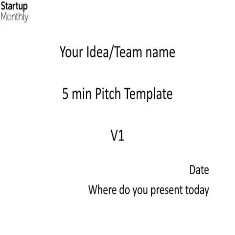 Startup Monthly 5 min pitch template | PPTX