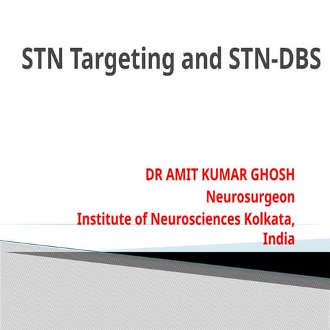 STN Deep brain stimulation in Parkinson's disease | PPTX