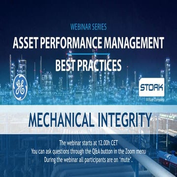 Webinar | GE & Stork | APM Best Practices - Mechanical Integrity | PPTX