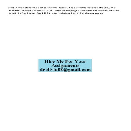 Stock A has a standard deviation of 717 Stock B has a sta.pdf