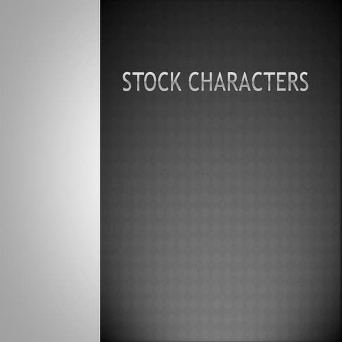 Stock characters | PPTX | Horror | Genres