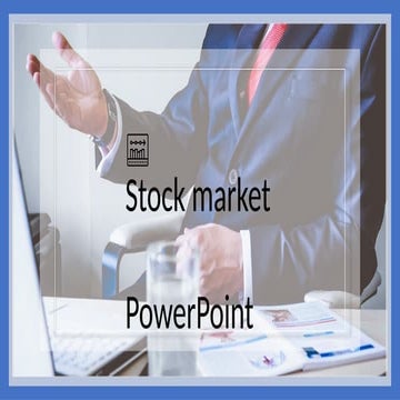 Stock market comprehenaive Slides editable slides | PPTX
