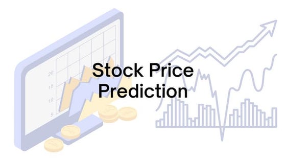 Stock Price Prediction PPT | PPTX | Computing | Technology & Computing