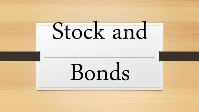 Stocks and bonds | PPTX