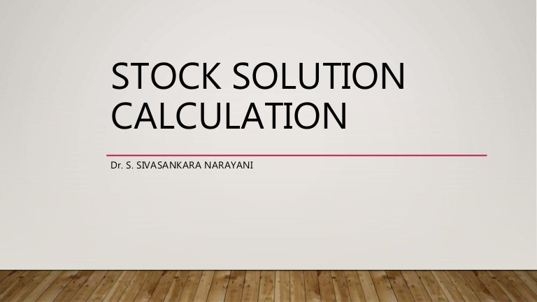 Stock solution calculation
