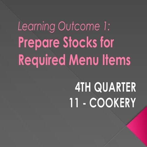 10 Cookery _LESSON 1 PREPARE STOCKS, SAUCES AND SOUPS.pptx