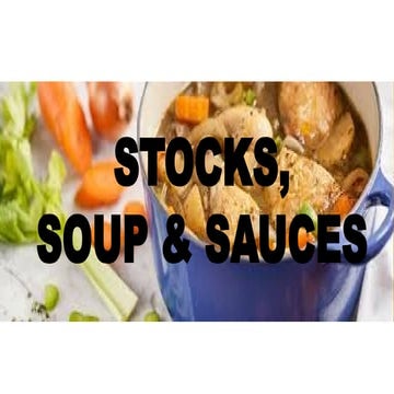 Stocks, Soup and Sauces.pptx ggggggggggggggggggg | PPT